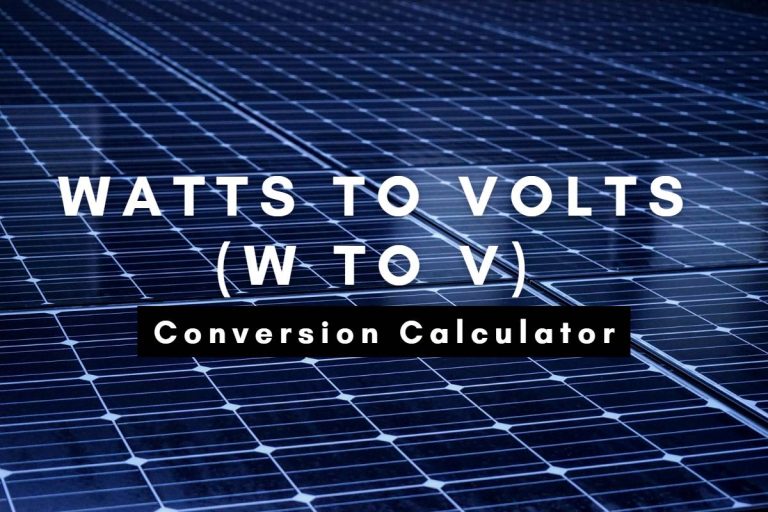 Watts to Volts (W to V) Conversion Calculator - Spheral Solar